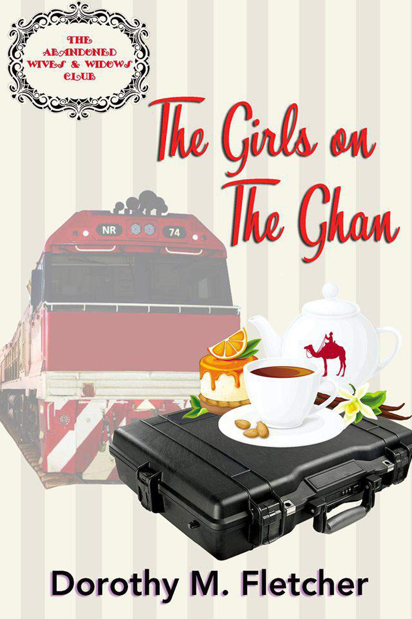 The Girls on the Ghan by Dorothy M Fletcher | Goodreads