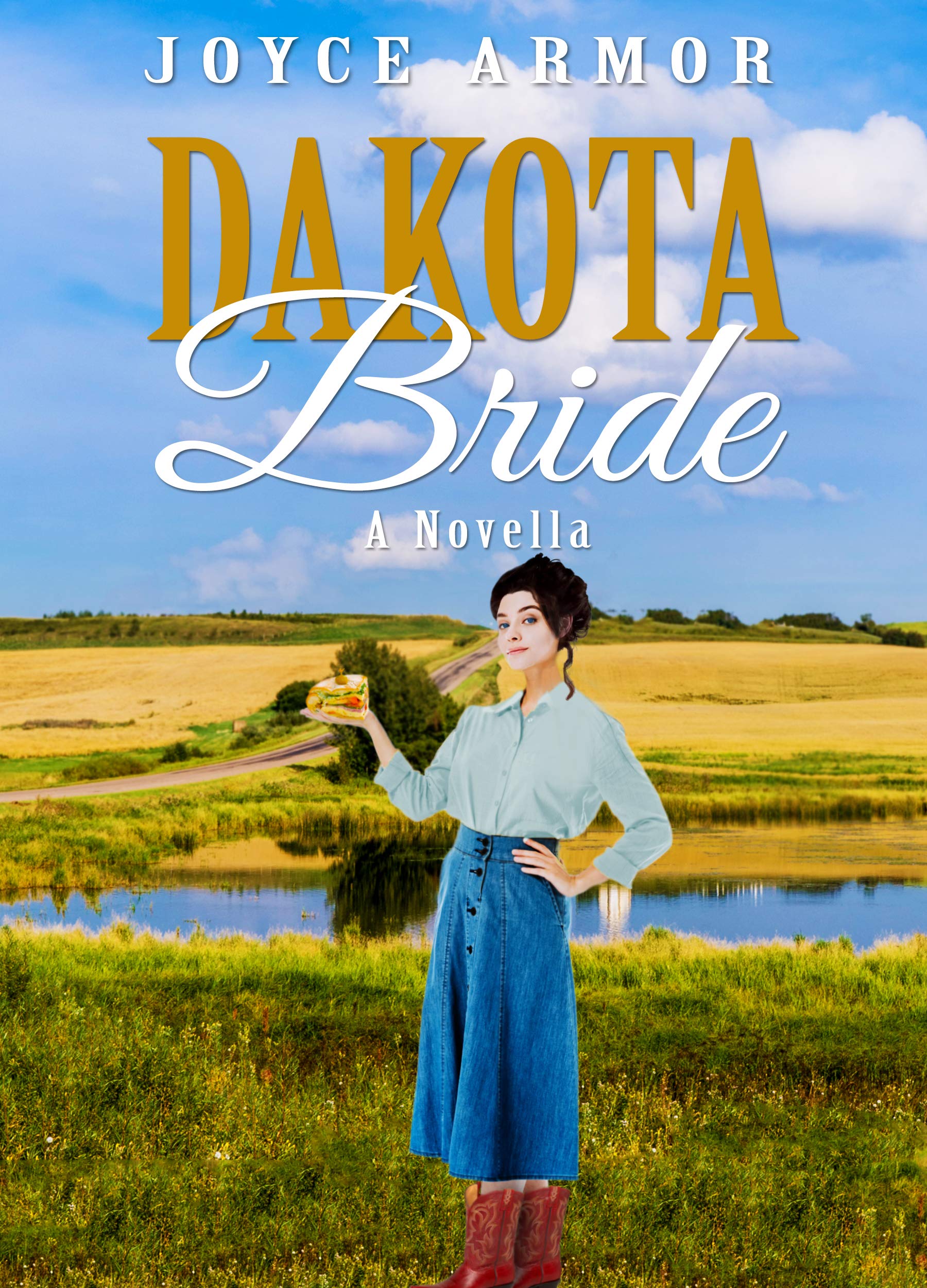 Dakota Bride by Joyce Armor | Goodreads