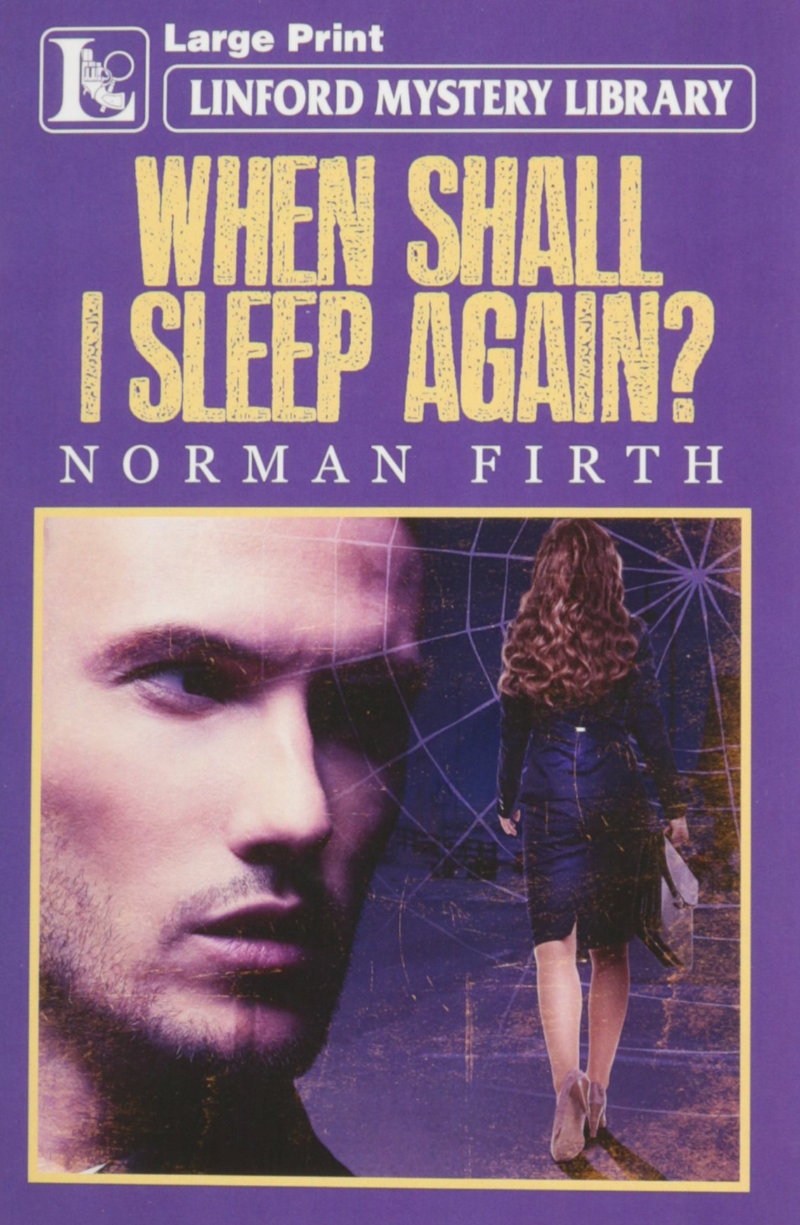 When Shall I Sleep Again? by Norman Firth | Goodreads
