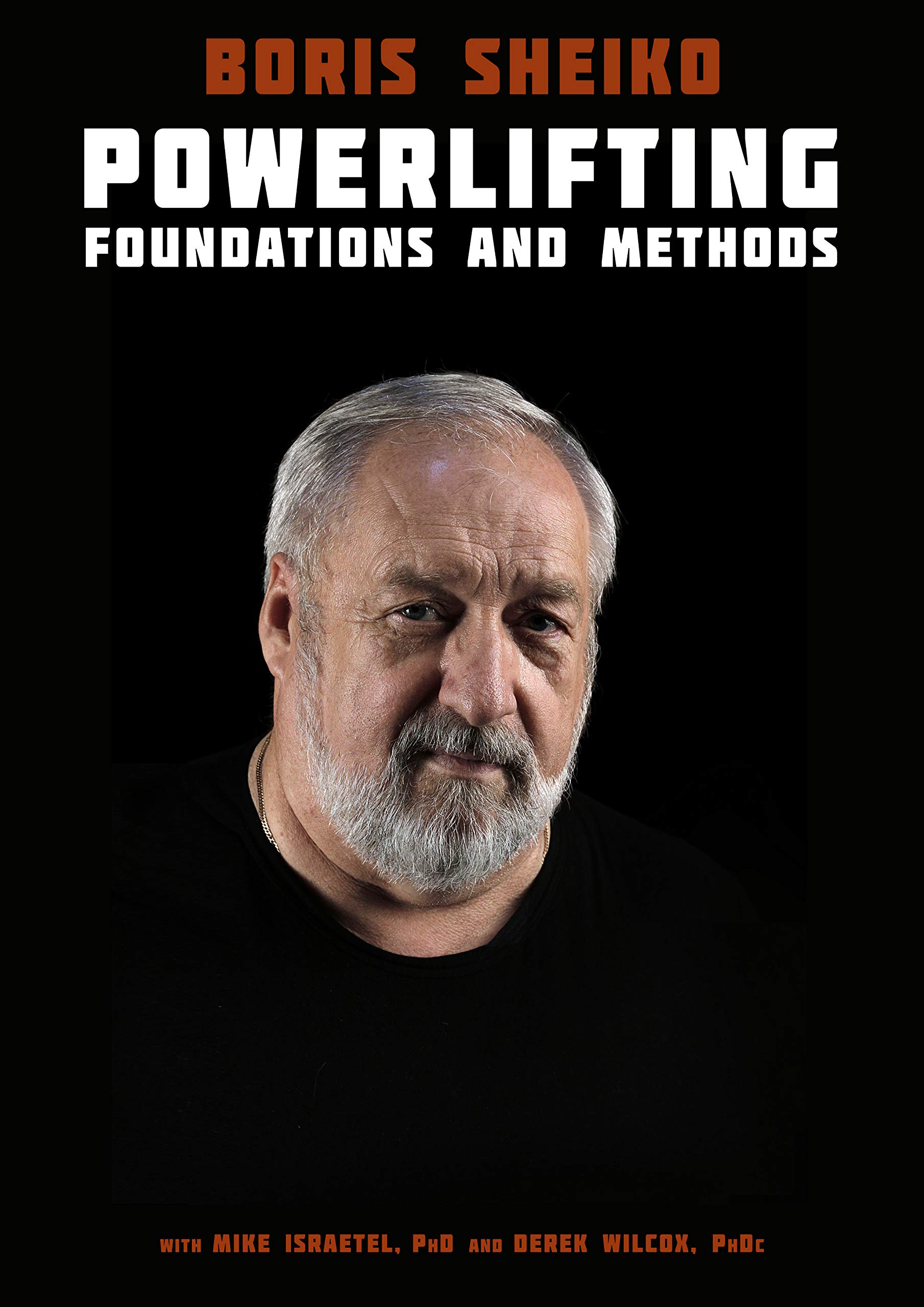 Powerlifting Foundations and Methods by Boris Sheiko | Goodreads