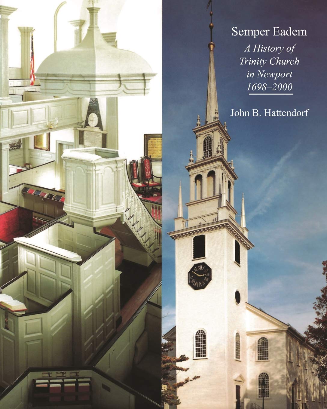 Semper Eadem: A History of Trinity Church in Newport 1698-2000 by John ...