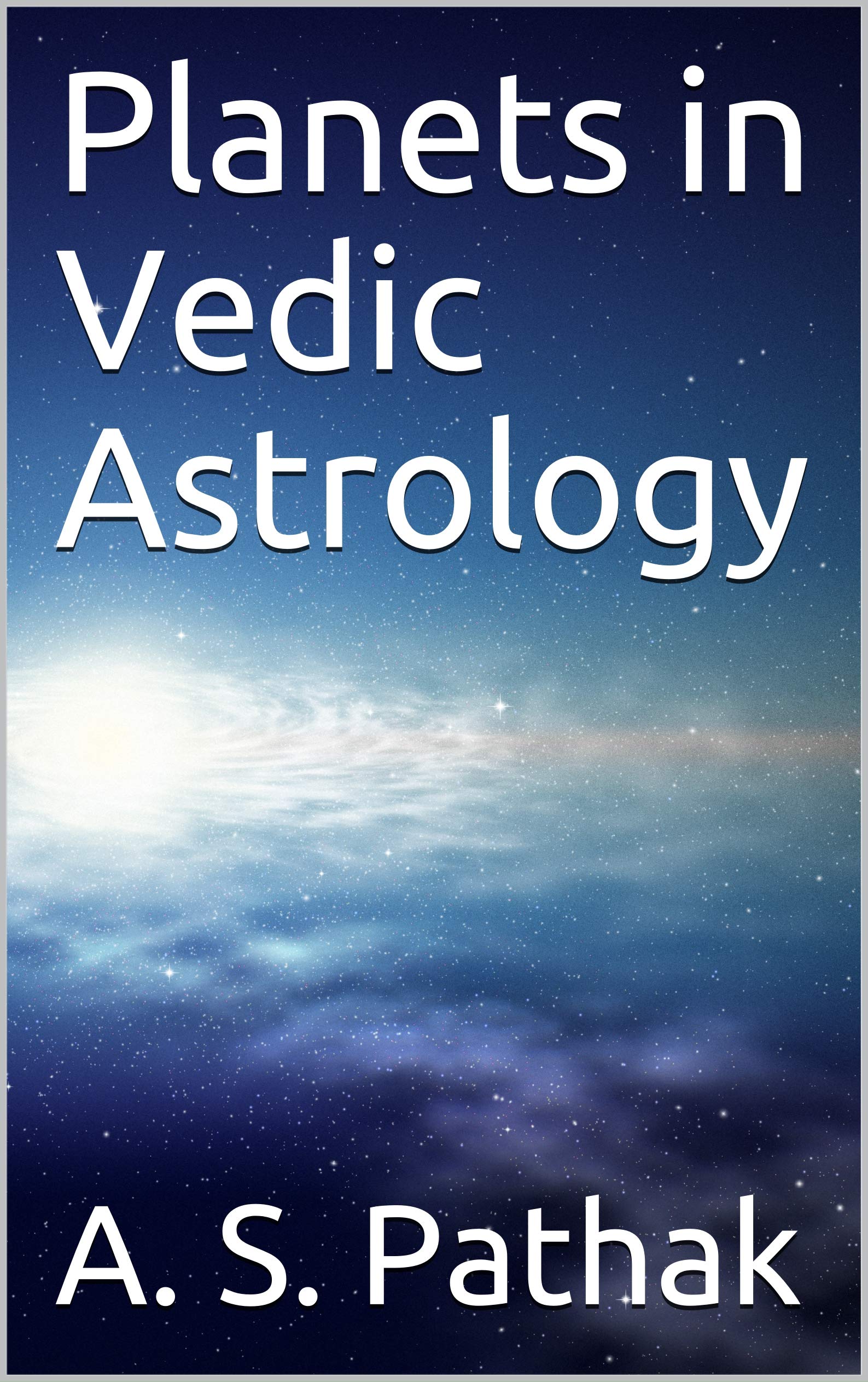 Planets in Vedic Astrology by Anand Pathak | Goodreads