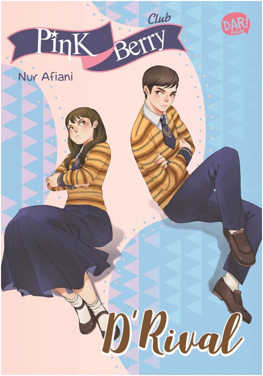 D'Rival - Seri Pink Berry Club by NurAfiani | Goodreads