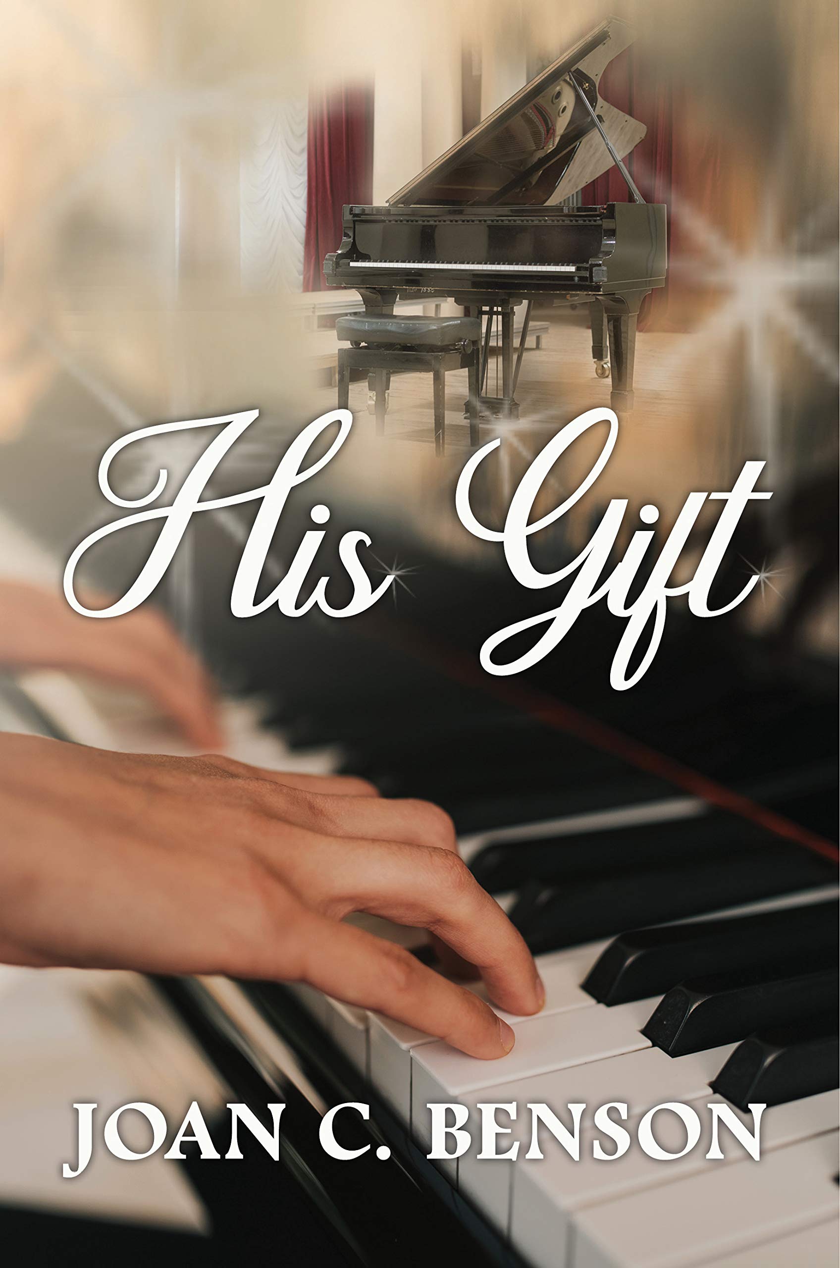 His Gift by Joan C. Benson | Goodreads