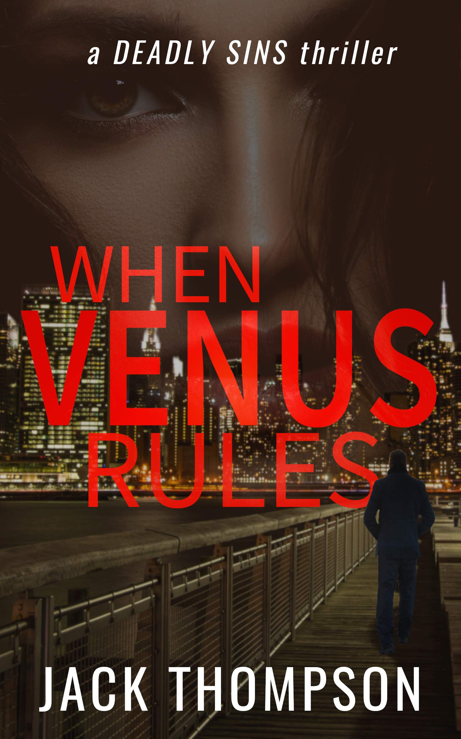 When Venus Rules (Deadly Sins Thrillers, #1) by Jack Thompson | Goodreads