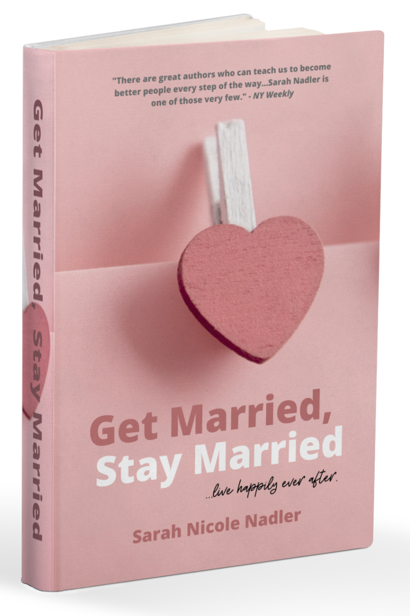 Get Married, Stay Married...Live Happily Ever After by Sarah Nicole ...