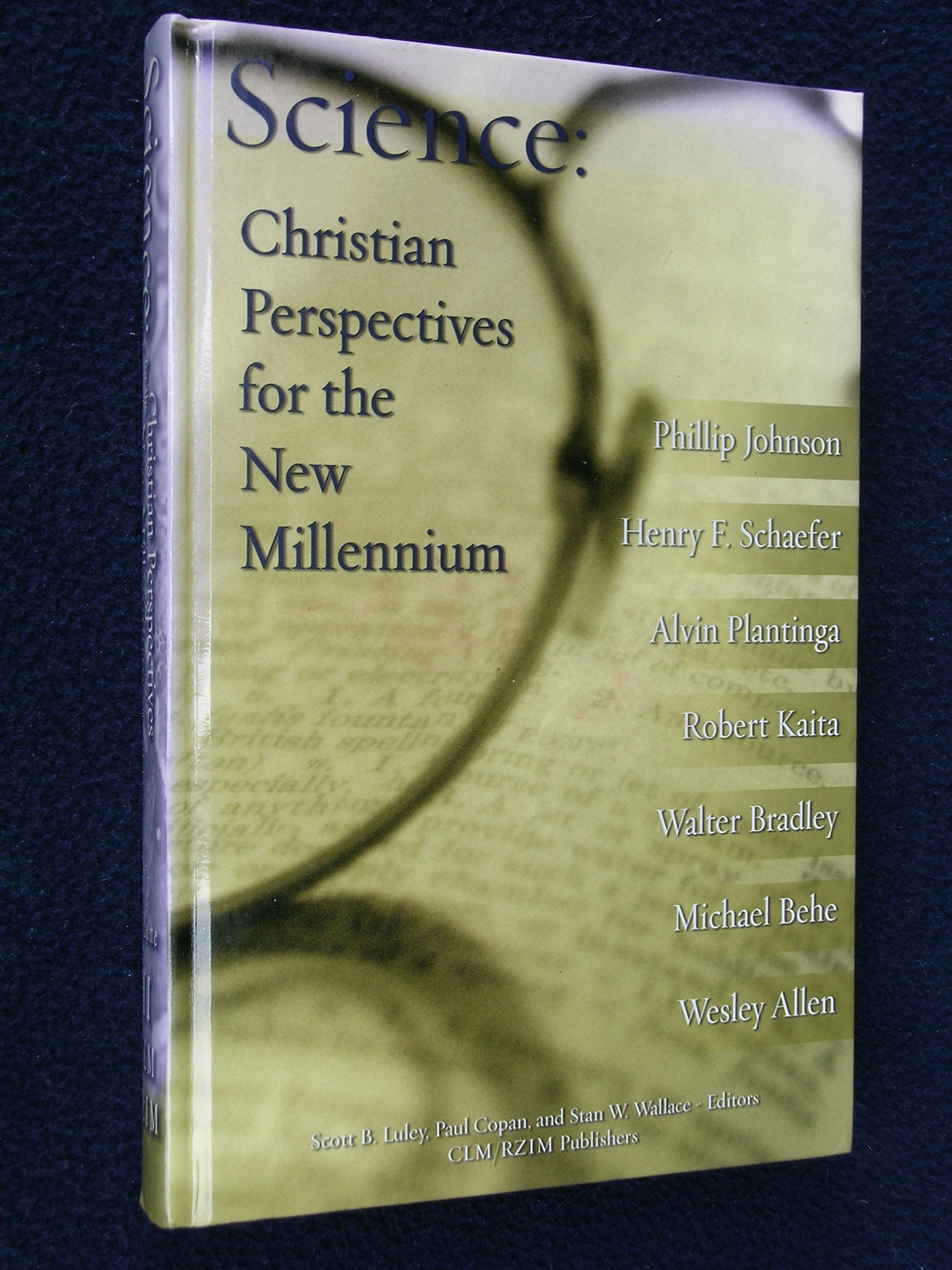 Science: Christian Perspectives for the New Millenium by Scott B. Luley ...