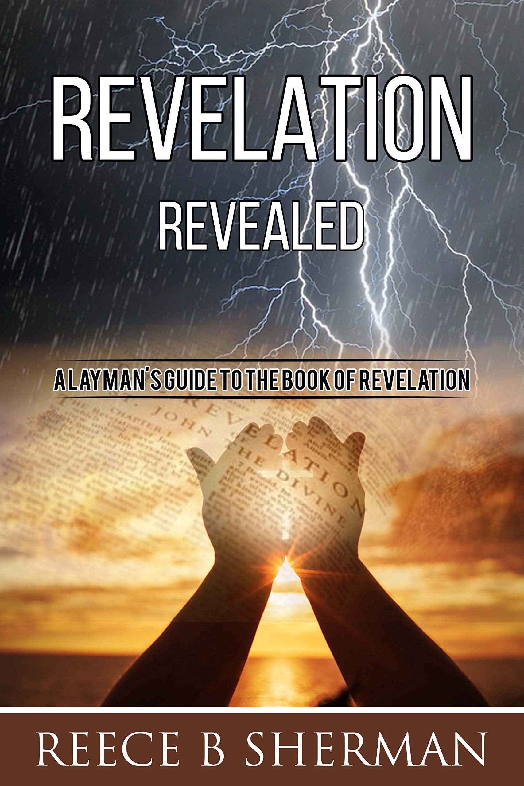 Revelation Revealed: A Layman's Guide to the Book of Revelation by ...