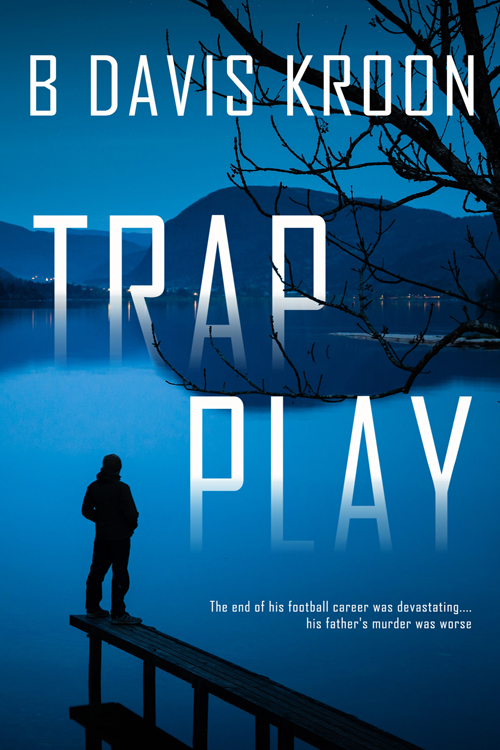 Trap Play (#1) by Barbara Davis Kroon | Goodreads