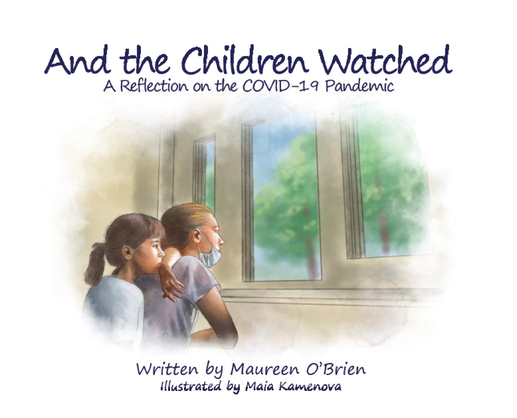 And the Children Watched: A Reflection on the COVID-19 Pandemic by ...