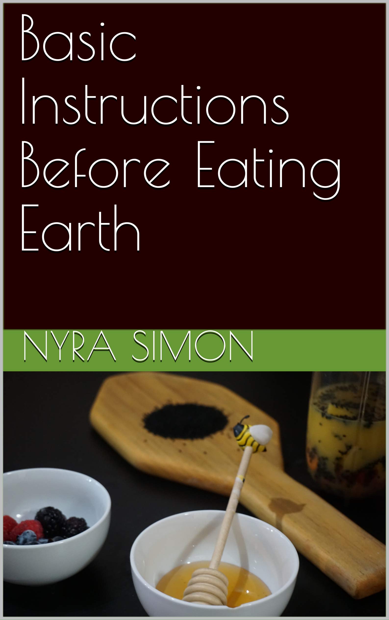 Basic Instructions Before Eating Earth: Recognizing the Provisions ...