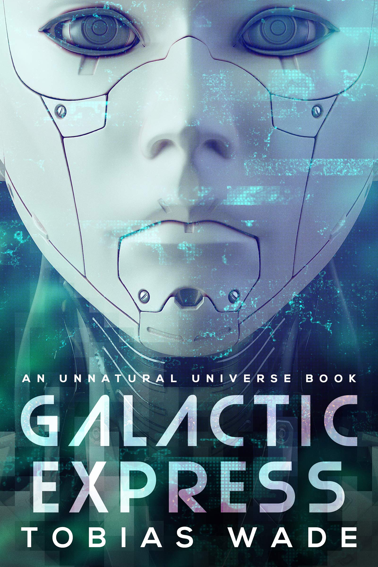 Galactic Express: Escape the Simulation by Tobias Wade | Goodreads