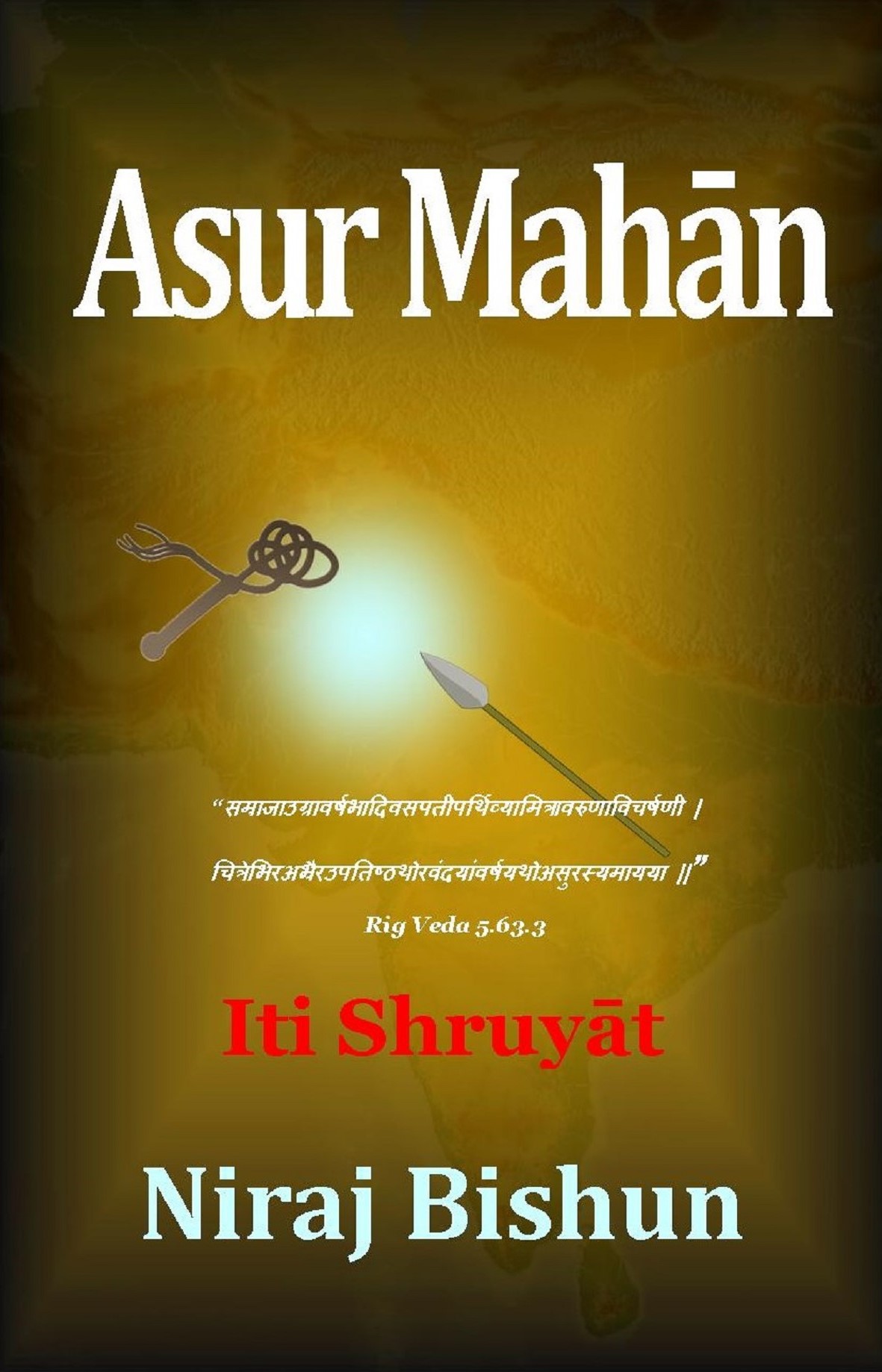 Asur Mahan by Niraj Bishun | Goodreads