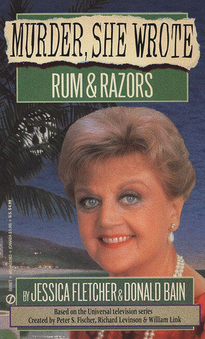 Rum and Razors (Murder, She Wrote, #3) by Jessica Fletcher | Goodreads