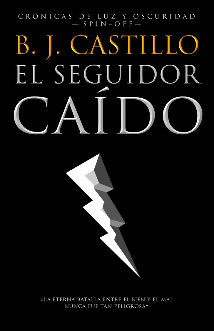 El Seguidor Caído by B.J. Castillo | Goodreads