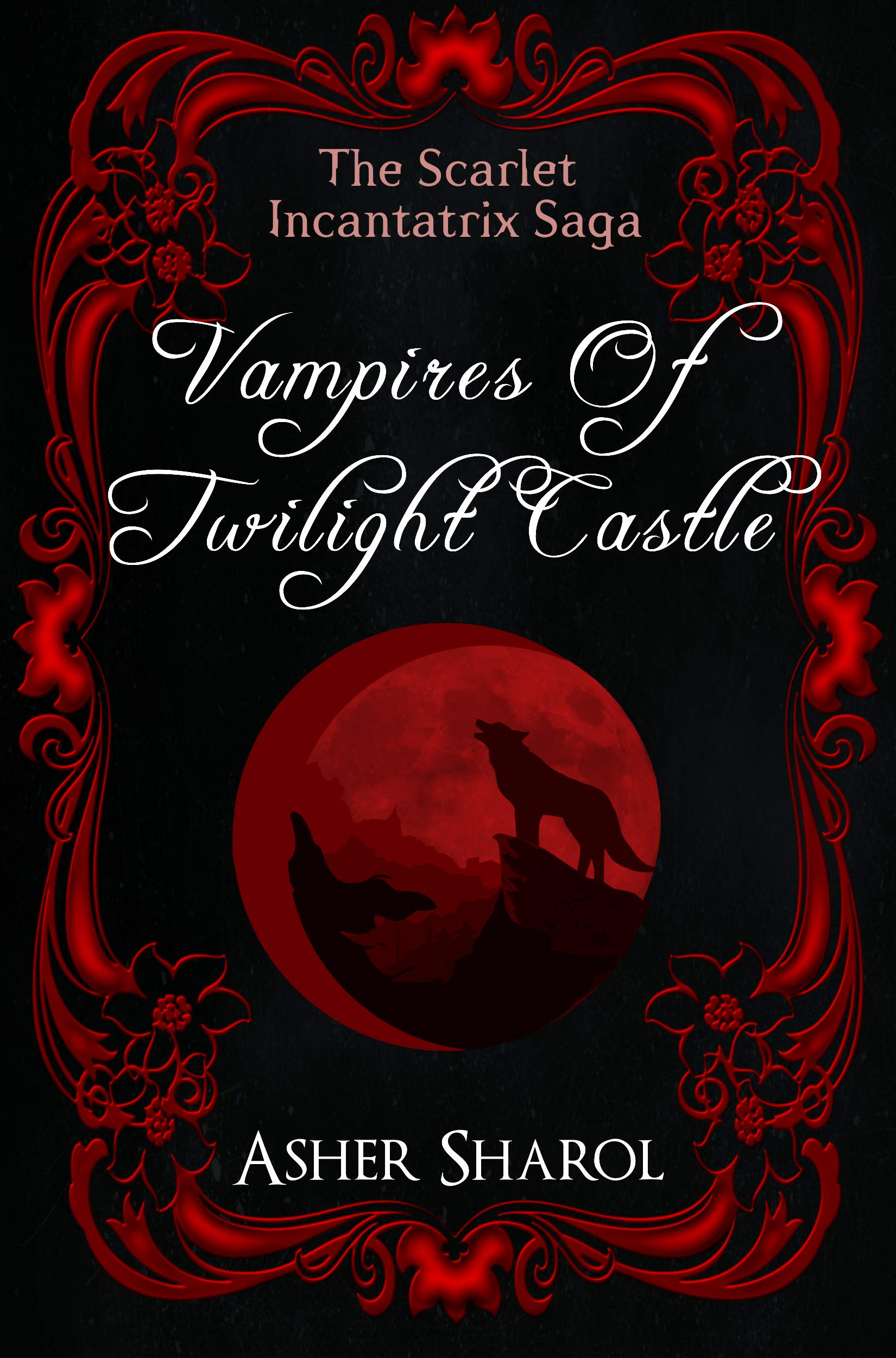 Vampires of Twilight Castle by Asher Sharol | Goodreads