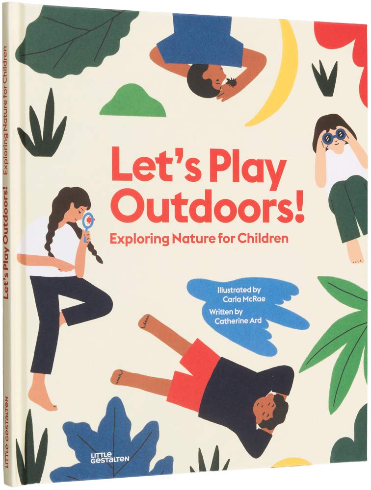 Let’s Play Outdoors!: Exploring Nature for Children by Catherine Ard ...