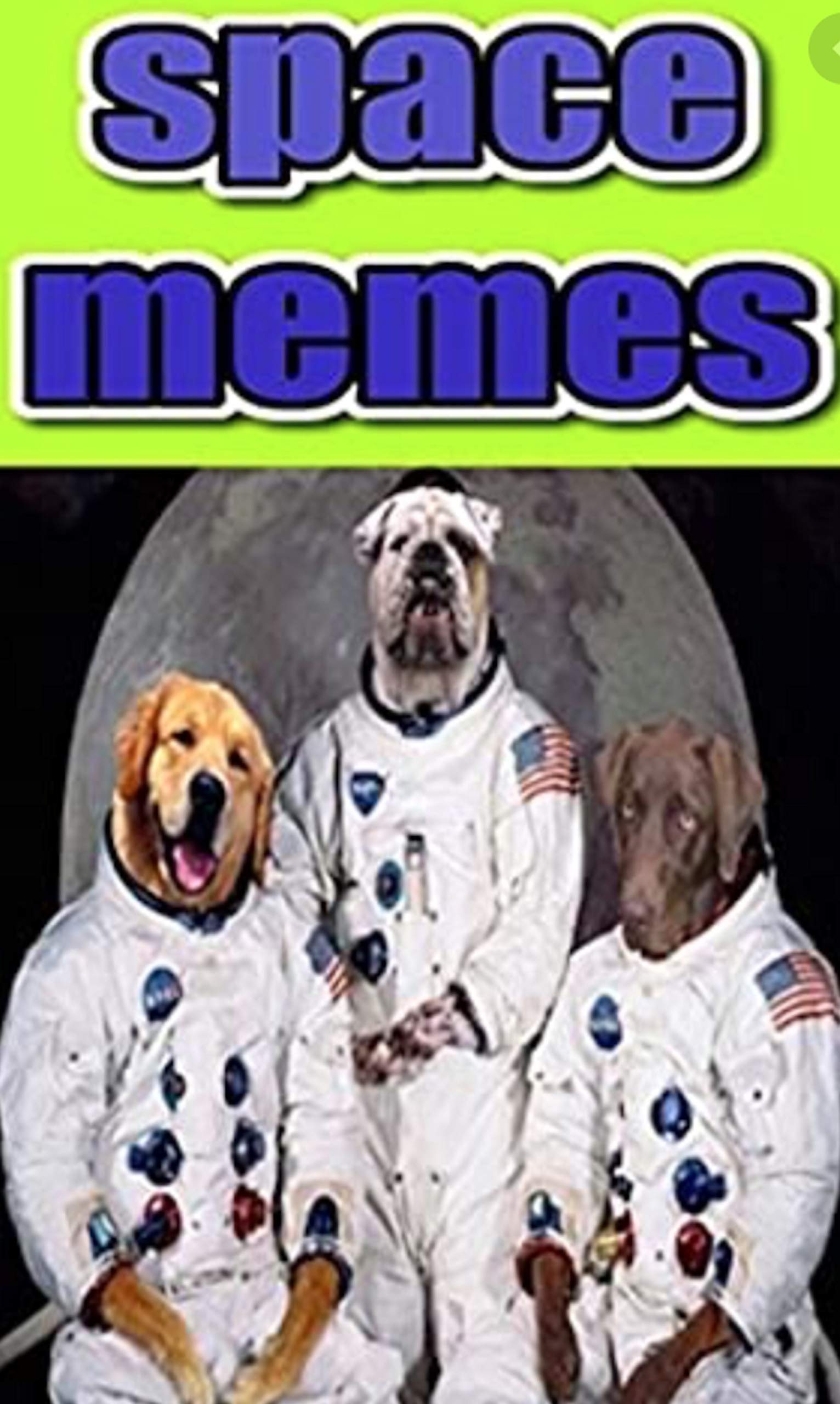 Memes: Best Funny Space Memes by Chris Busby | Goodreads