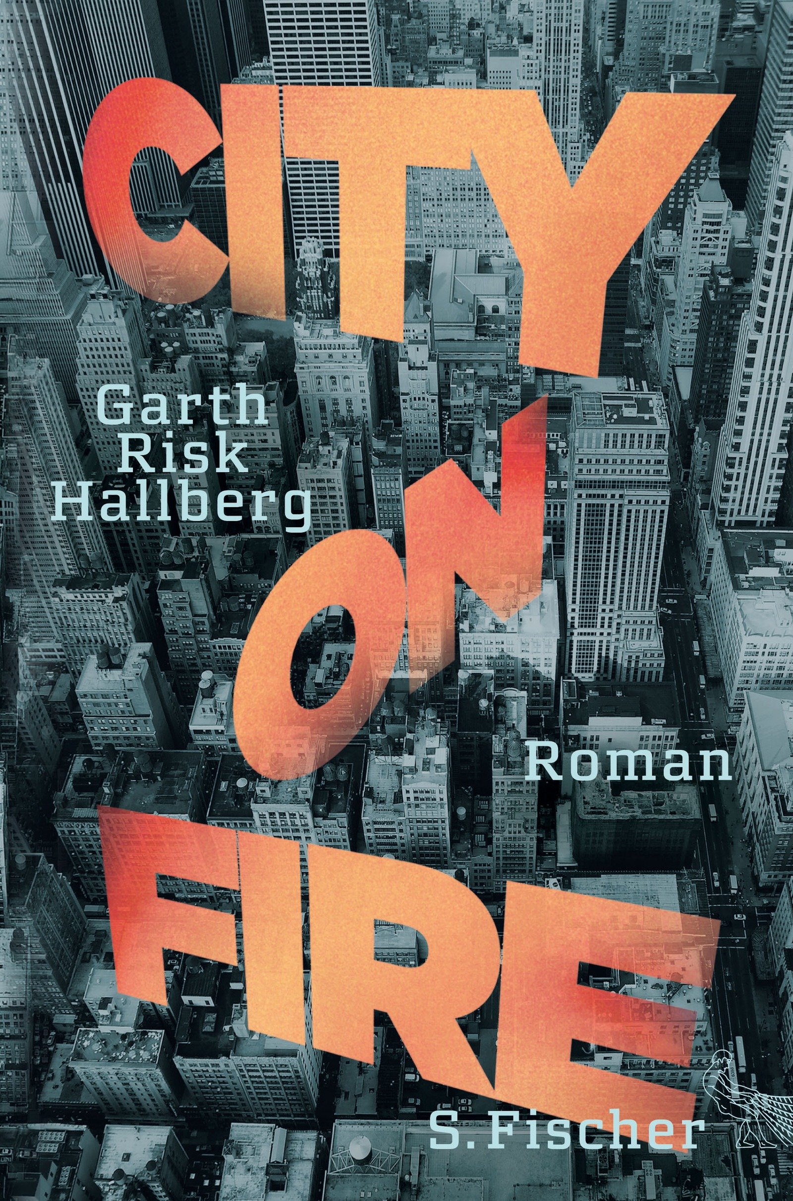 City on Fire: Roman: XXL-Leseprobe by Garth Risk Hallberg | Goodreads
