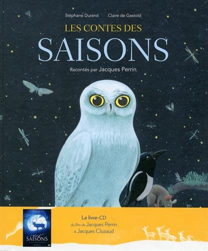 Les contes des Saisons: Le livre-CD du film de Jacques Perrin by ...