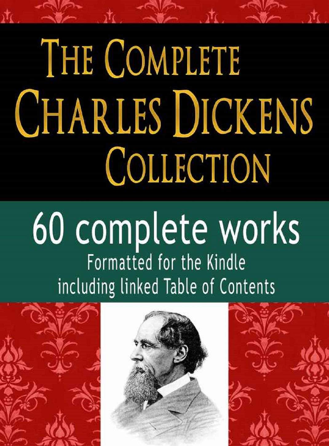 The Complete Charles Dickens Collection : 60 Complete Works by Charles ...