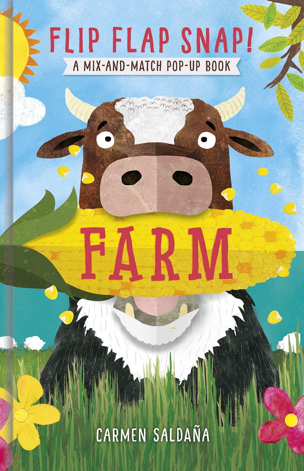 Flip Flap Snap! Farm: A Pop-Up Board Book by Carmen Saldaña | Goodreads