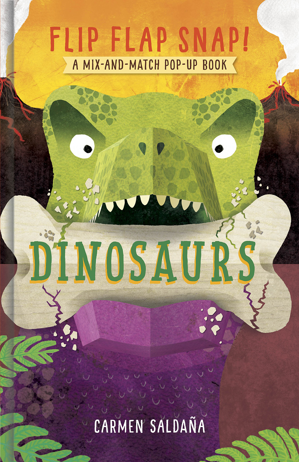Flip Flap Snap! Dinosaurs: A Pop-Up Board Book by Carmen Saldaña ...