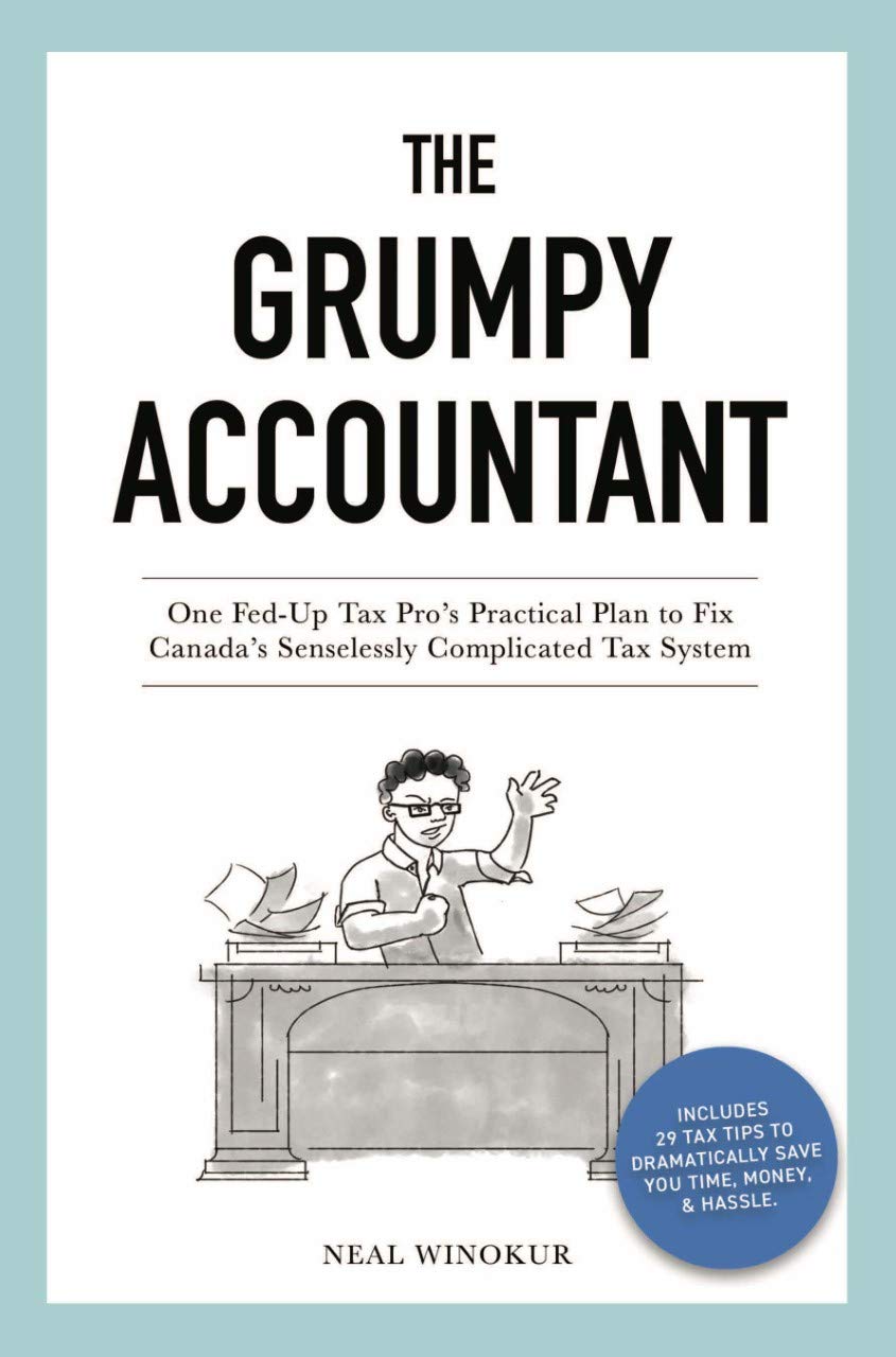 The Grumpy Accountant: One Fed-Up Tax Pro's Practical Plan to Fix ...