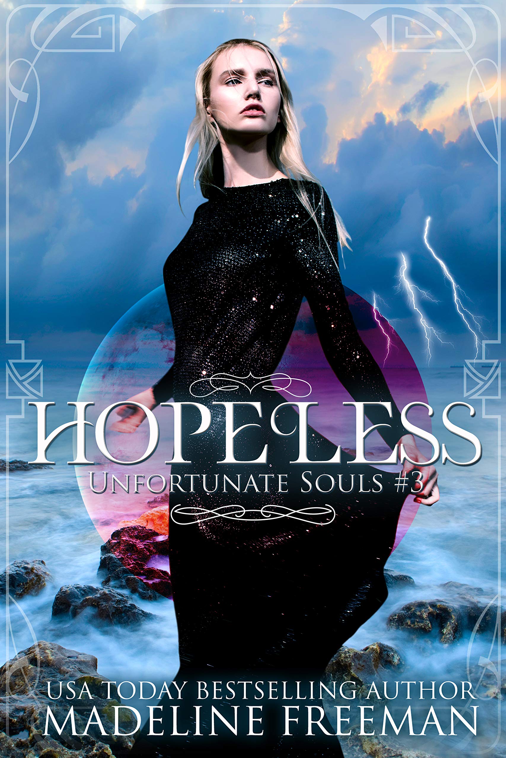 Hopeless (Unfortunate Souls, #3) by Madeline Freeman | Goodreads