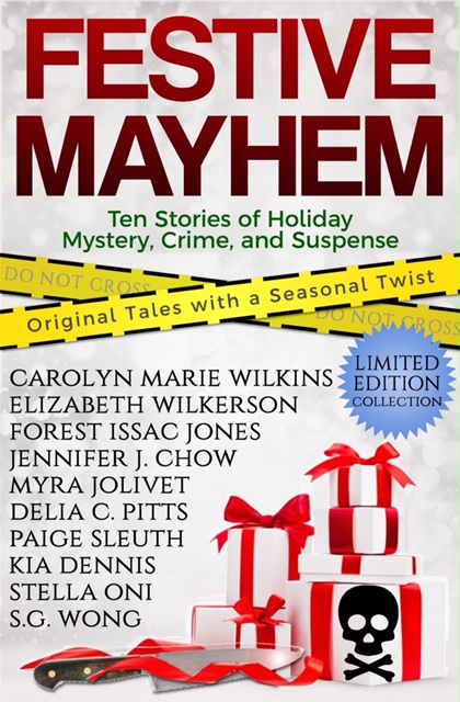 Festive Mayhem by Carolyn Marie Wilkins | Goodreads