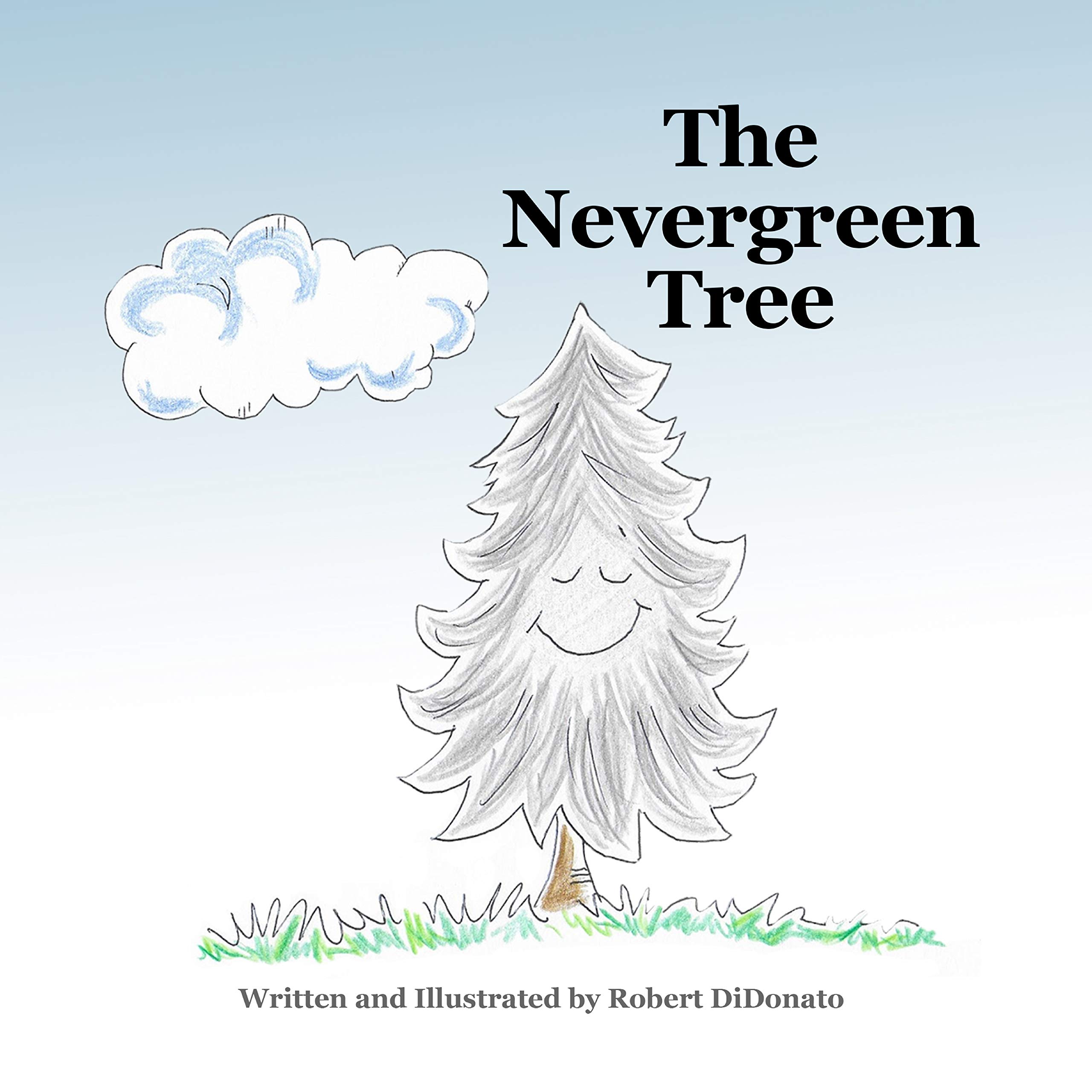 The Nevergreen Tree: A sweet story on being happy with yourself. by ...