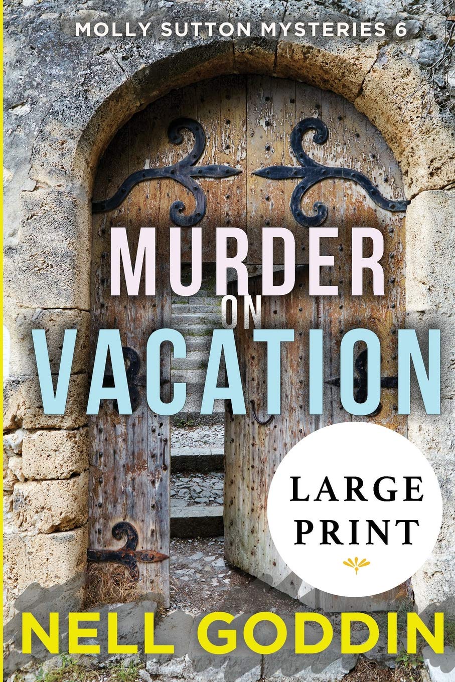 Murder on Vacation by Nell Goddin | Goodreads