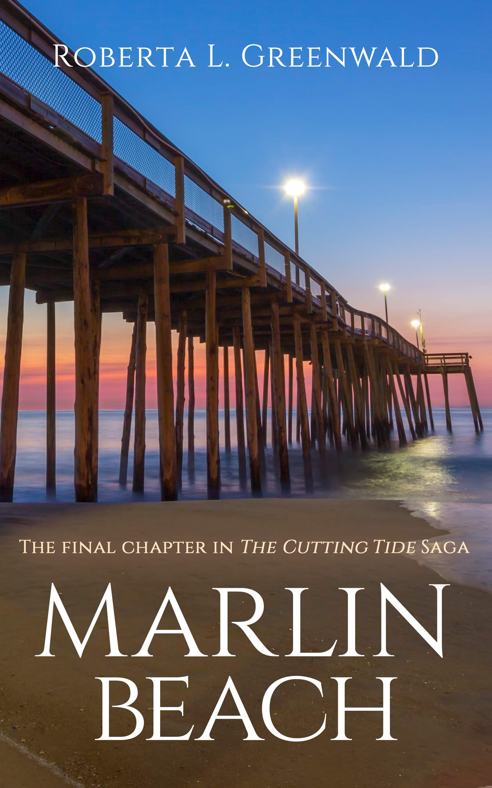 Marlin Beach (The Cutting Tide Book 3) by Roberta L. Greenwald | Goodreads