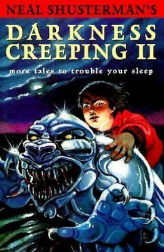 Darkness Creeping II: More Tales to Trouble Your Sleep by Neal ...
