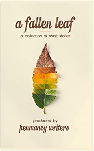 A Fallen Leaf by Penmancy Writers | Goodreads