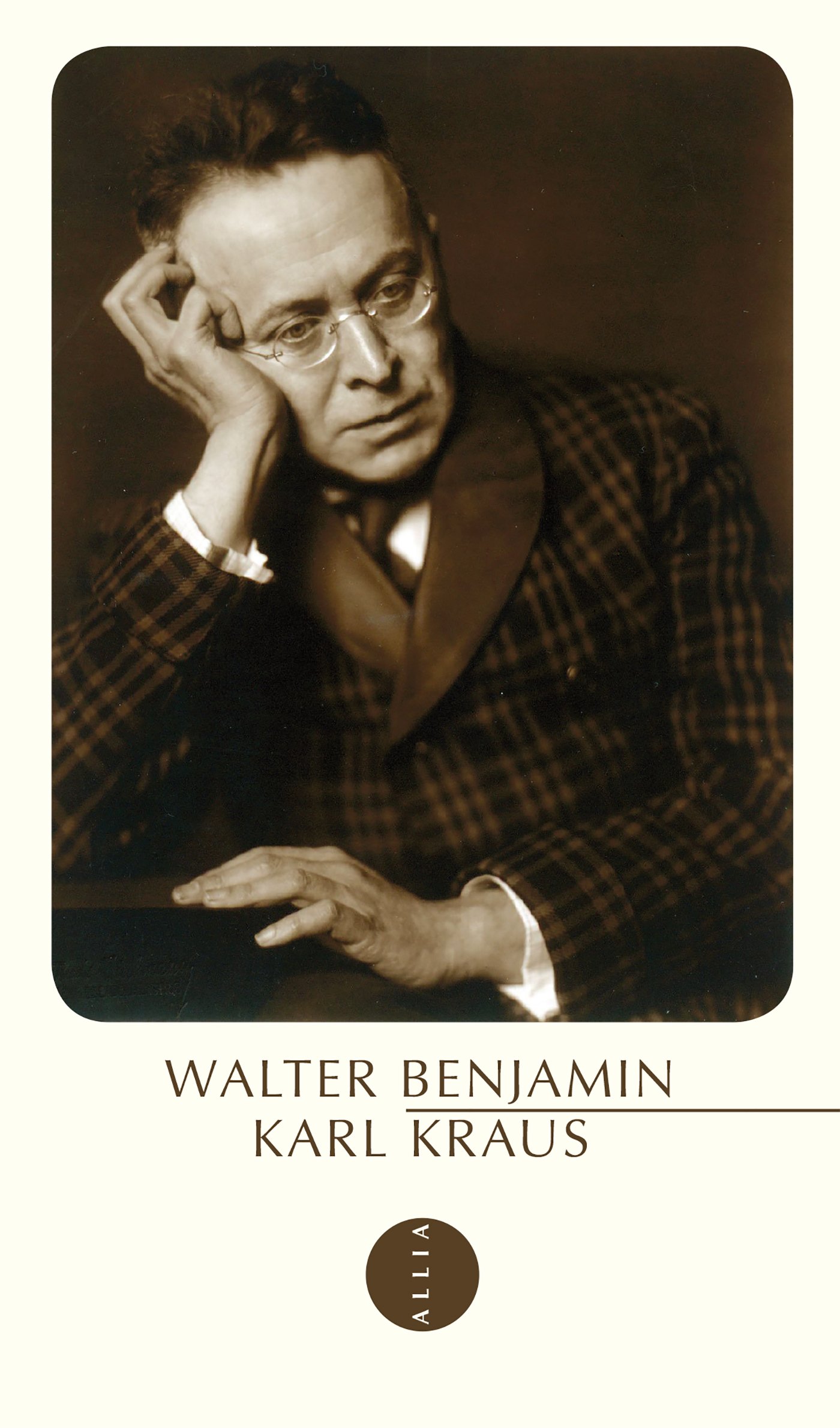 Karl Kraus (PETITE COLL) (French Edition) by Walter Benjamin | Goodreads