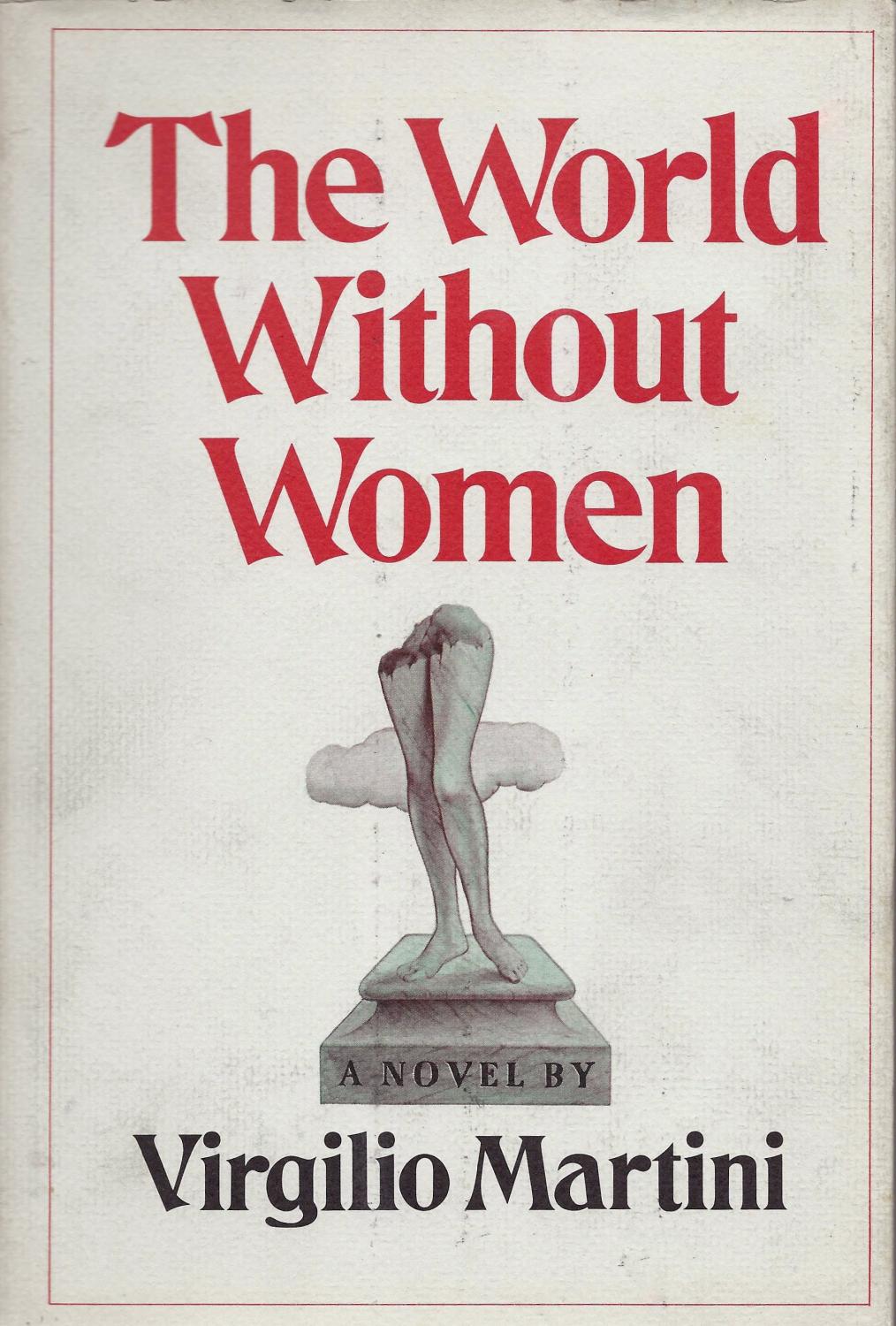 The World Without Women by Virgilio Martini | Goodreads