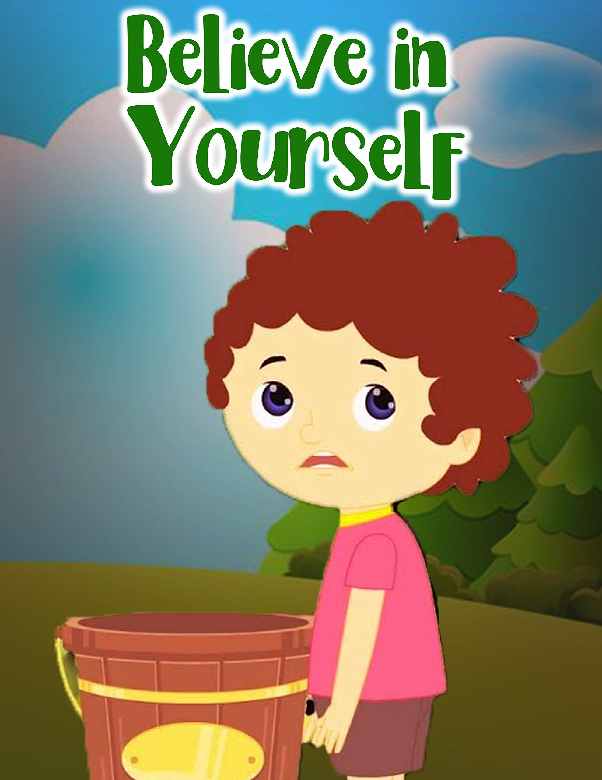 Believe in Yourself : Bedtime Kids Story : English Kids Story by Irfaan ...