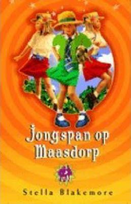 Jongspan op Maasdorp (Maasdorp, #11) by Stella Blakemore | Goodreads
