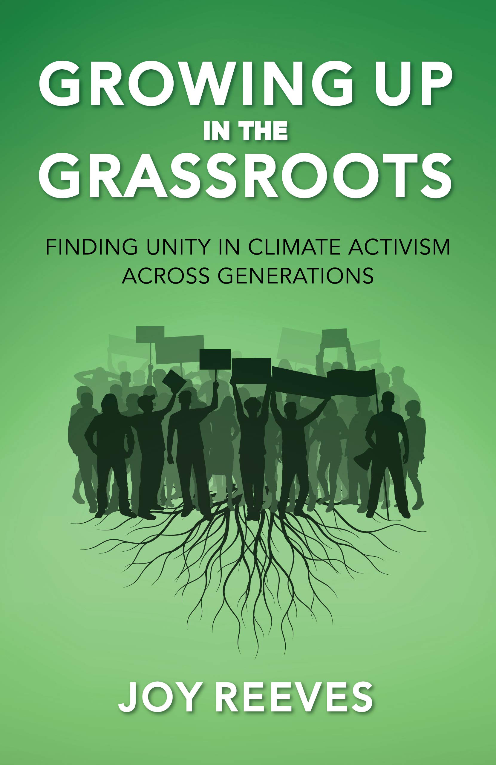 Growing Up in the Grassroots: Finding Unity in Climate Activism Across ...