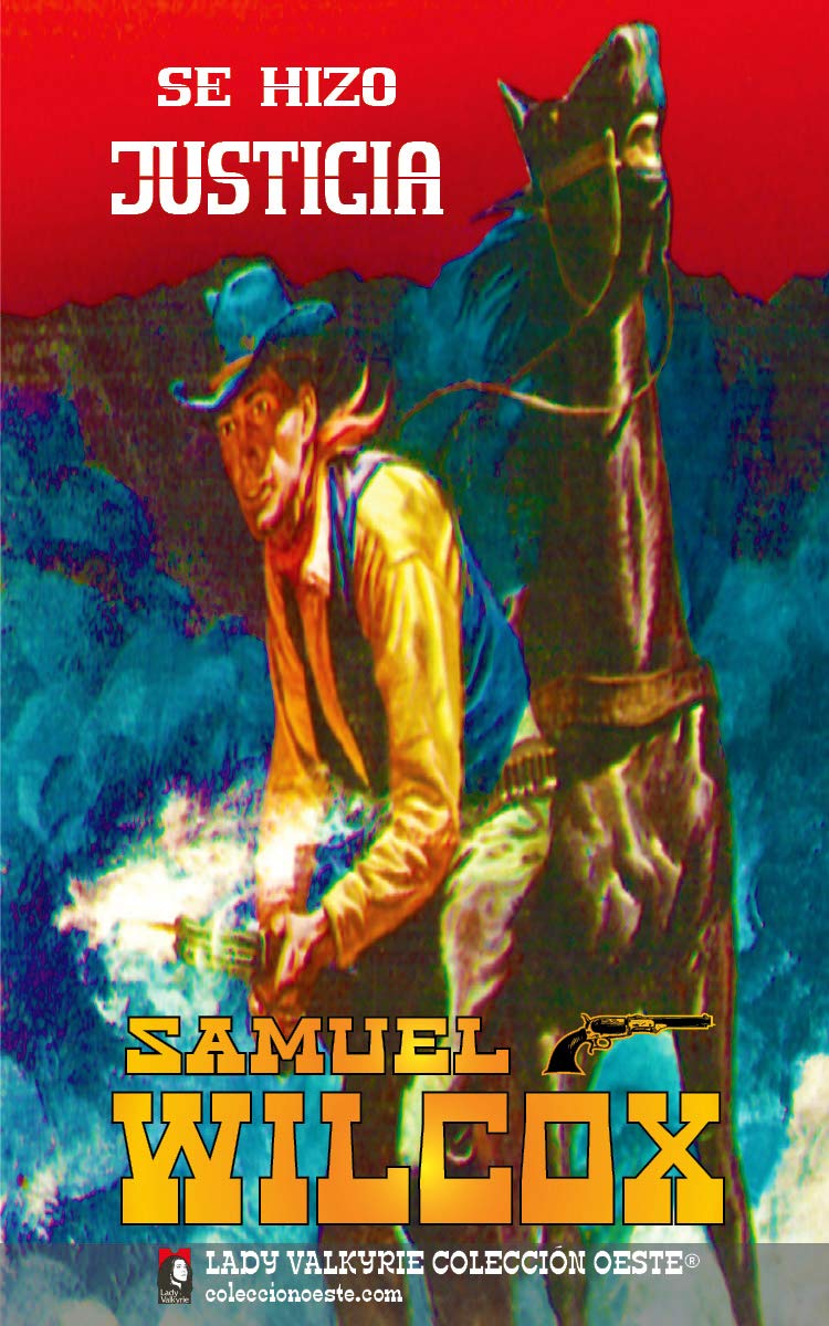 Se hizo justicia (Colección Oeste) (Spanish Edition) by Samuel Wilcox ...