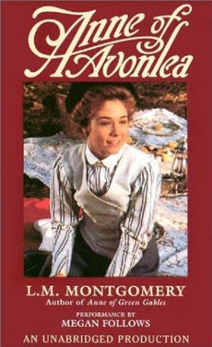 Anne of Avonlea by L.M. Montgomery | Goodreads
