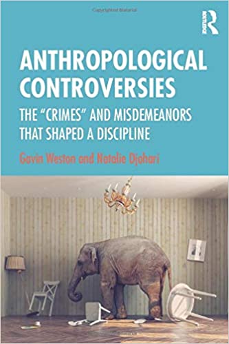 Anthropological Controversies: The "crimes" and Misdemeanors That ...