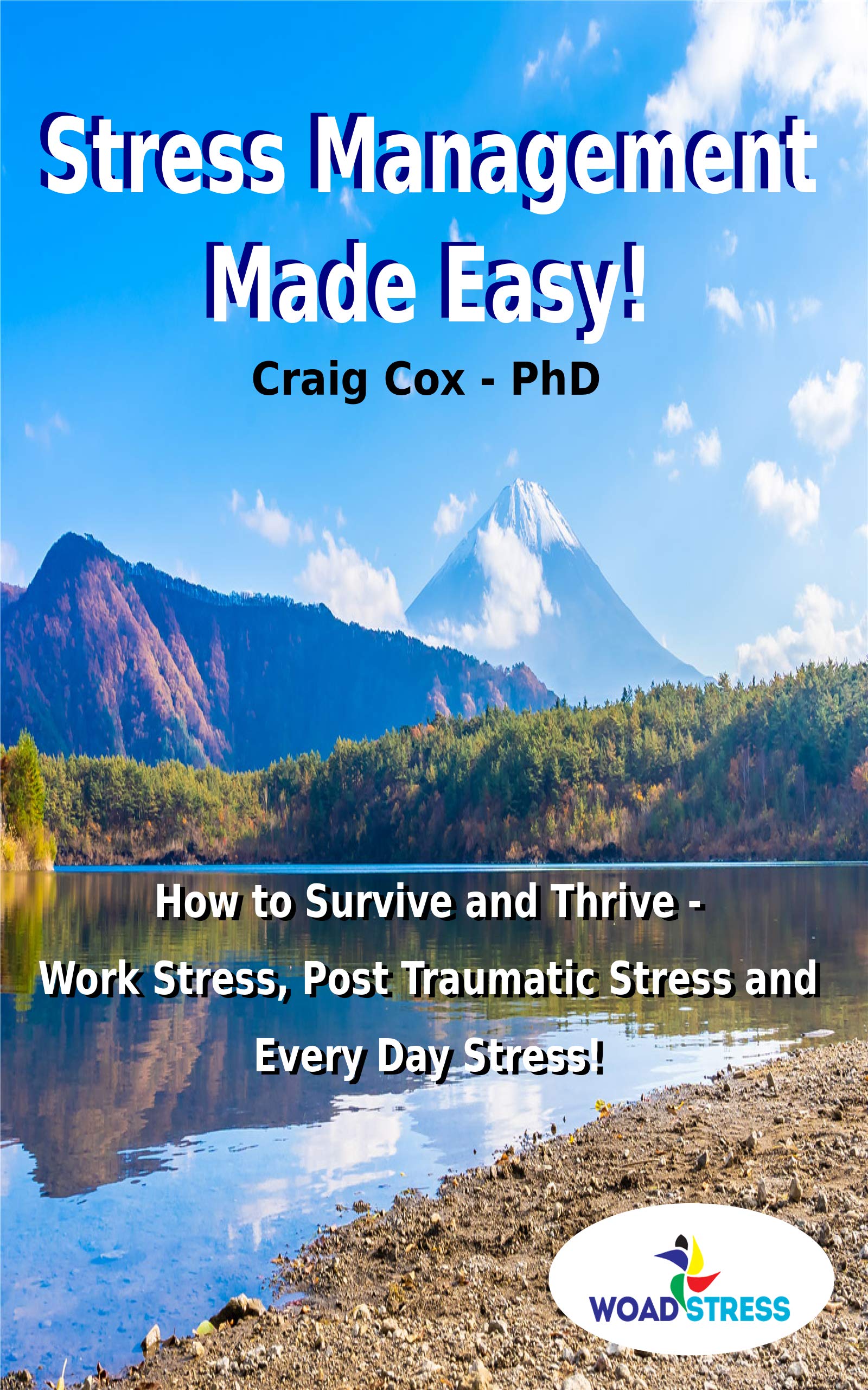 Stress Less and Thrive!: Resolve Work Stress, Relationship Stress and ...