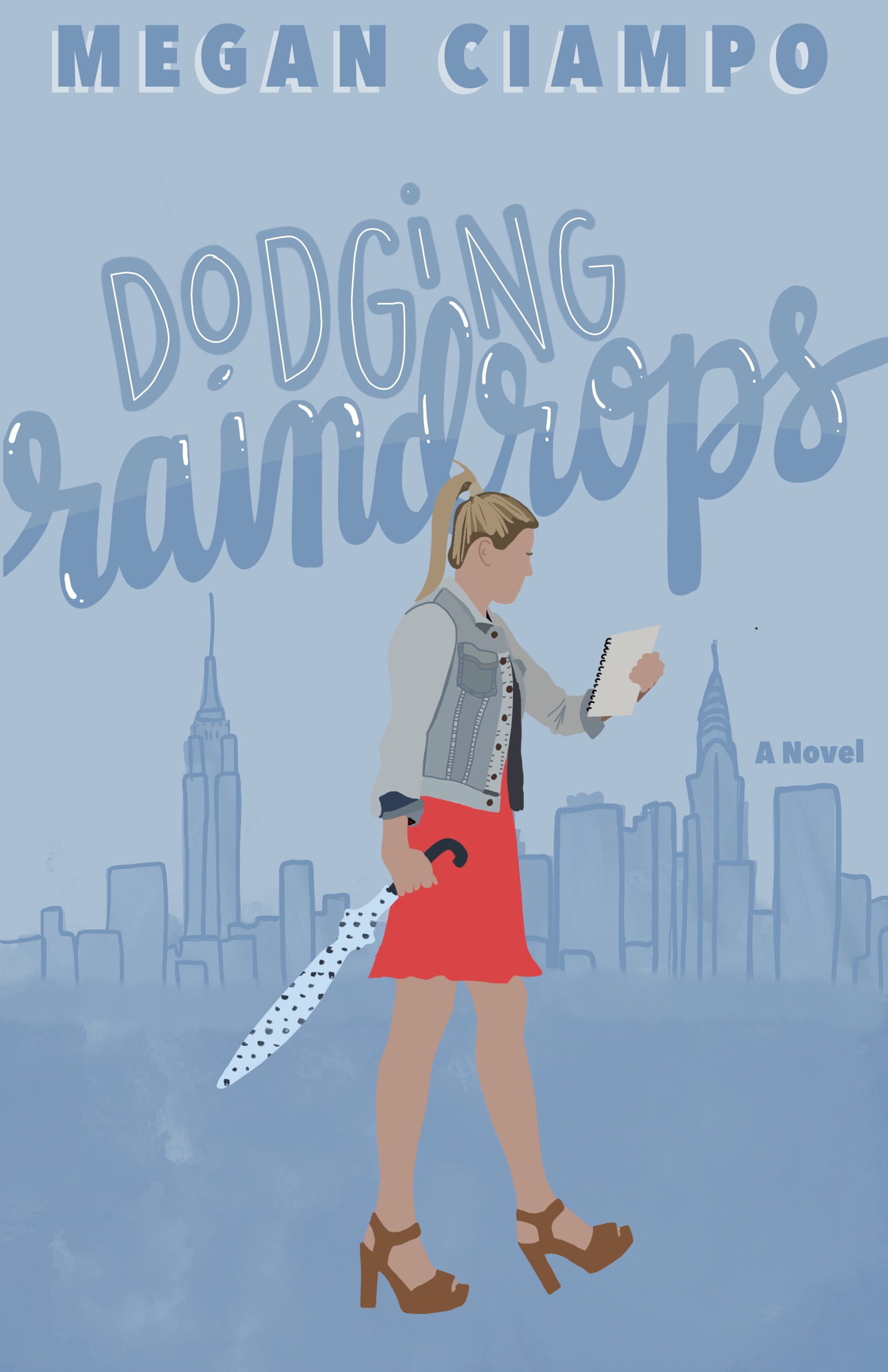 Dodging Raindrops by Megan Ciampo | Goodreads
