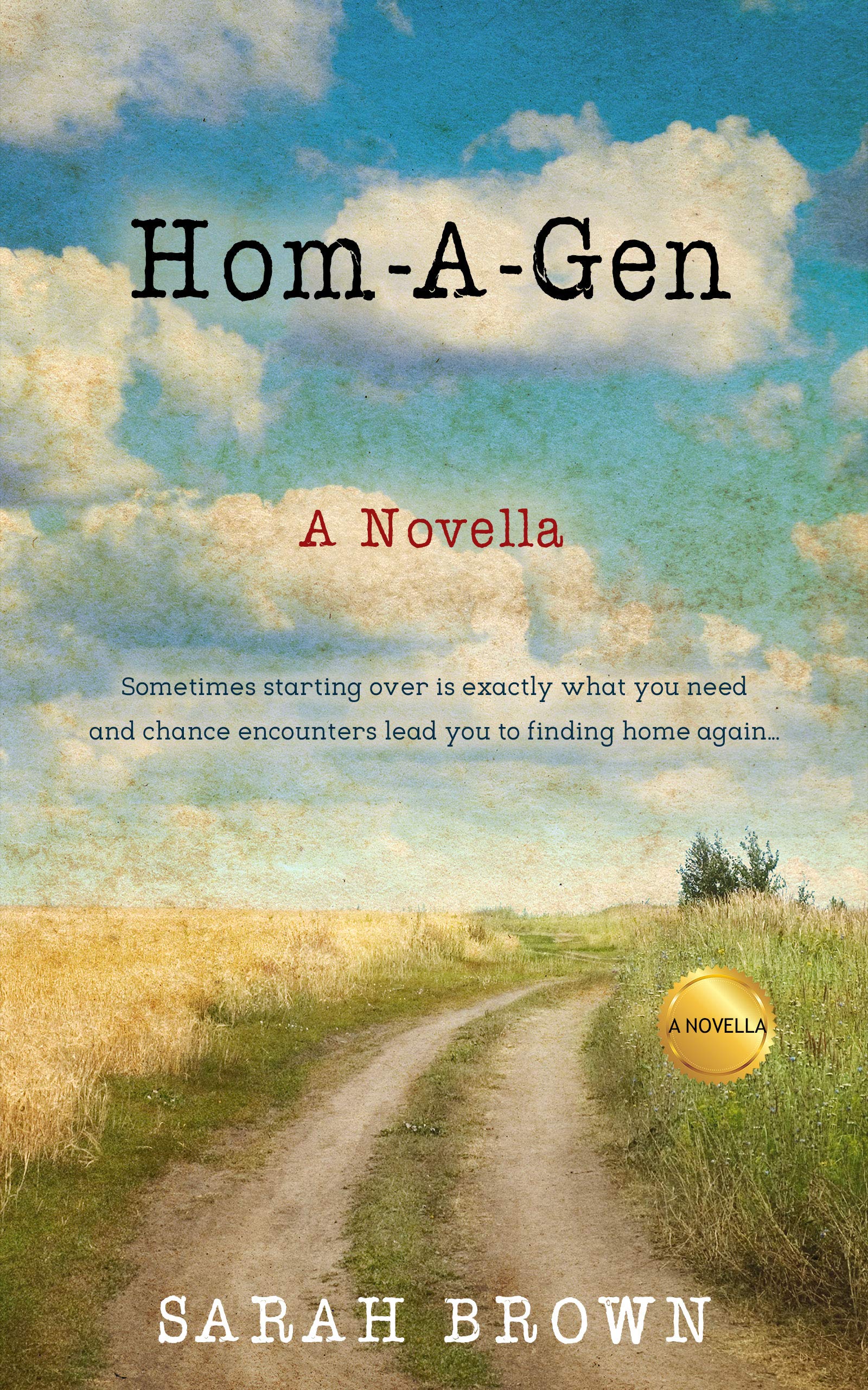 Hom-A-Gen: A Novella by Sarah Brown | Goodreads