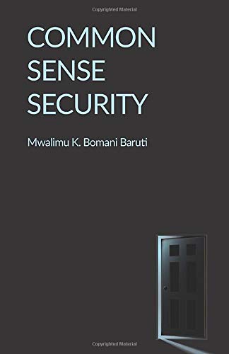 Common Sense Security by Mwalimu Baruti | Goodreads