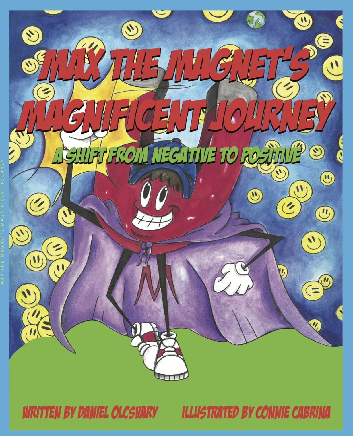 Max the Magnet's Magnificent Journey: A Shift From Negative To Positive ...