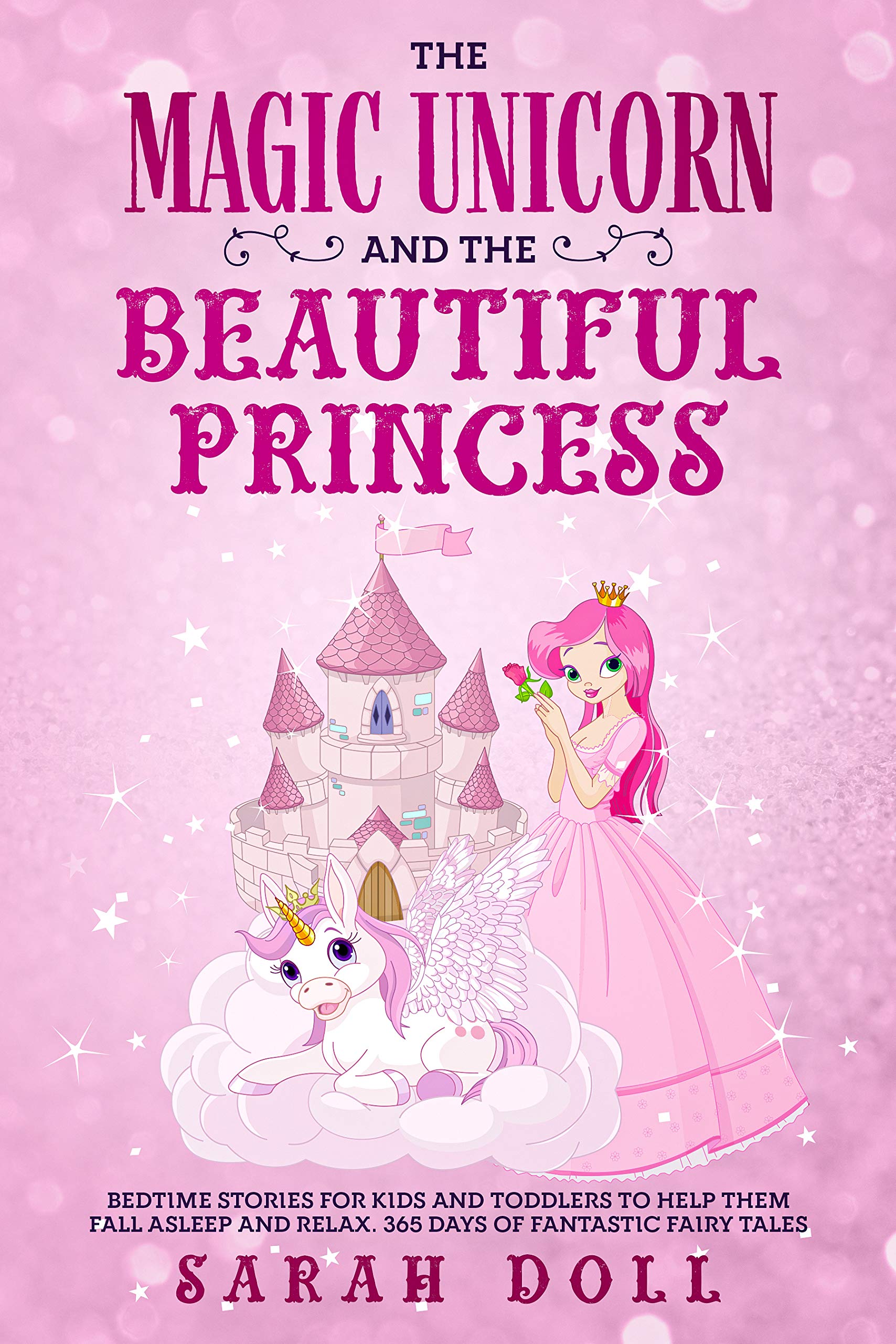 The Magic Unicorn and the Beautiful Princess: Bedtime Stories for Kids ...