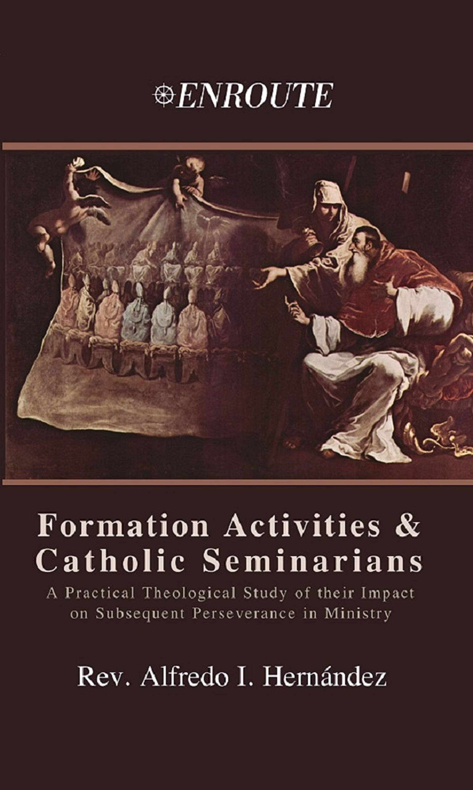 Formation Activities and Catholic Seminarians: A Practical Theological ...